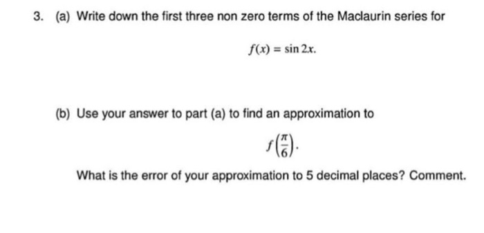 Solved 3. (a) Write down the first three non zero terms of | Chegg.com