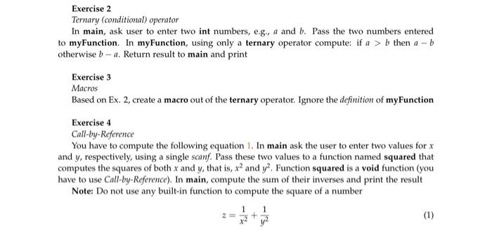 Solved Exercise 2 Ternary (conditional) operator In main, | Chegg.com