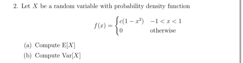 Solved Let x ﻿be a random variable with probability density | Chegg.com