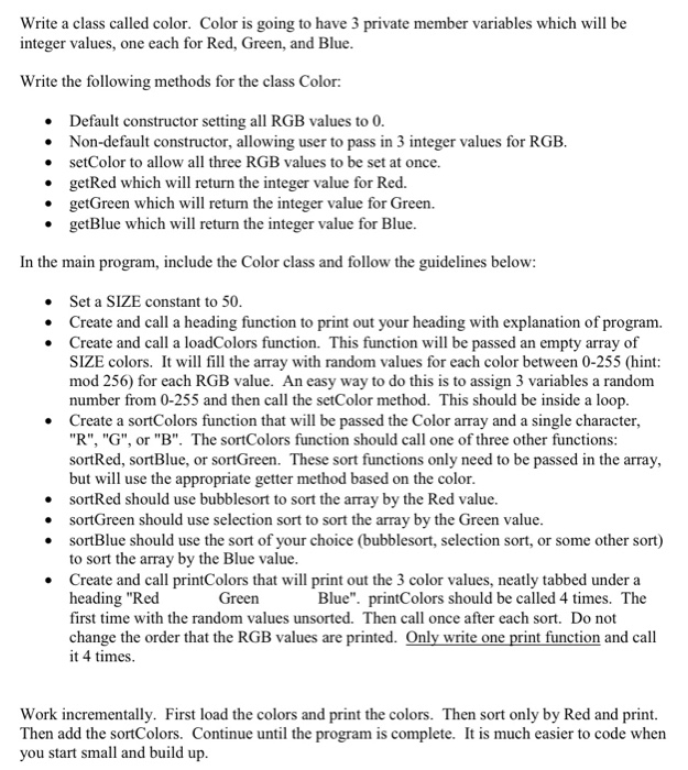 Solved Write a class called color. Color is going to have 3 | Chegg.com