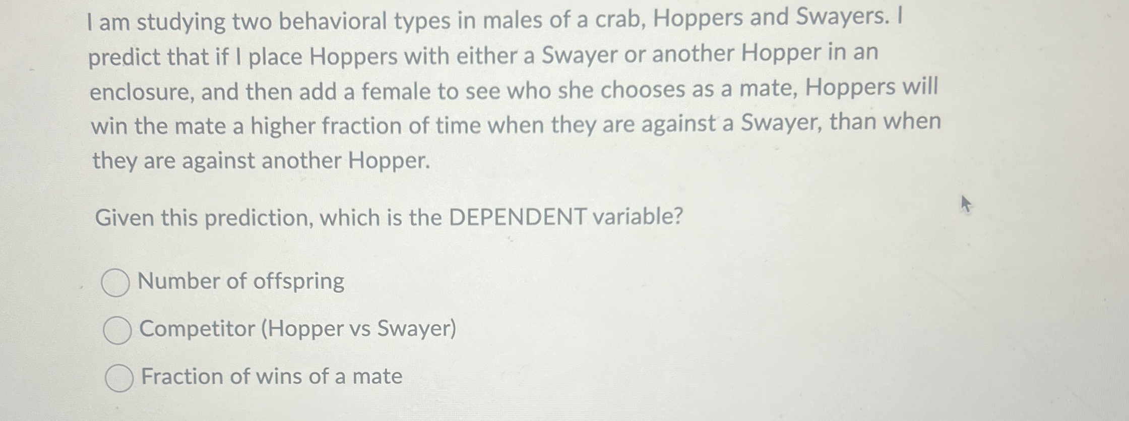 Solved I am studying two behavioral types in males of a | Chegg.com