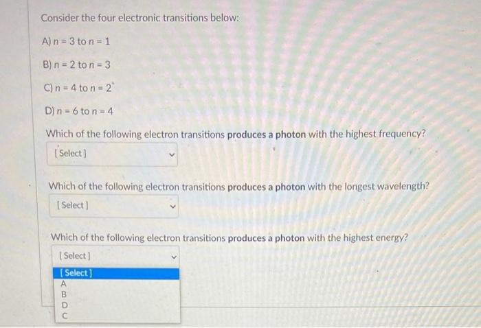 Solved Consider the four electronic transitions below: A)n=3 | Chegg.com