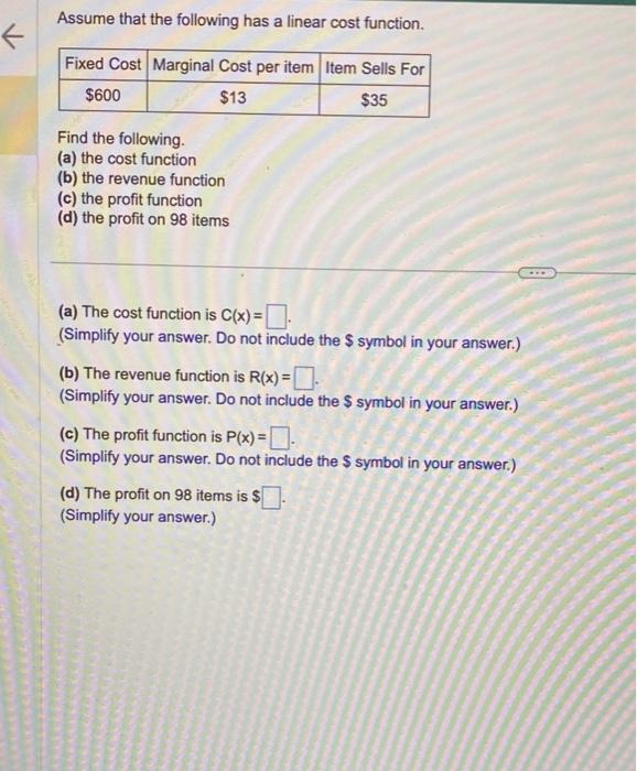 Solved Assume That The Following Has A Linear Cost Function
