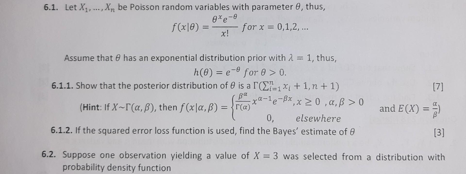 Solved f(x∣θ)=x!θxe−θ for x=0,1,2,… Assume that θ has an | Chegg.com
