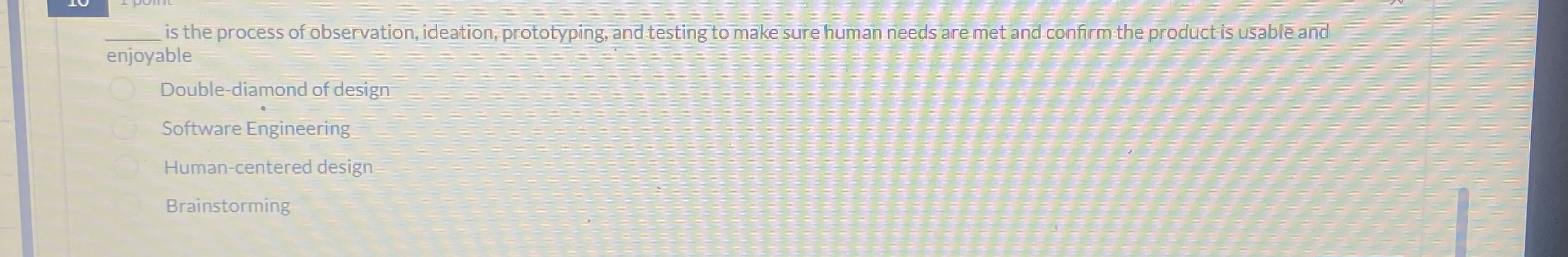 Solved q, ﻿is the process of observation, ideation, | Chegg.com