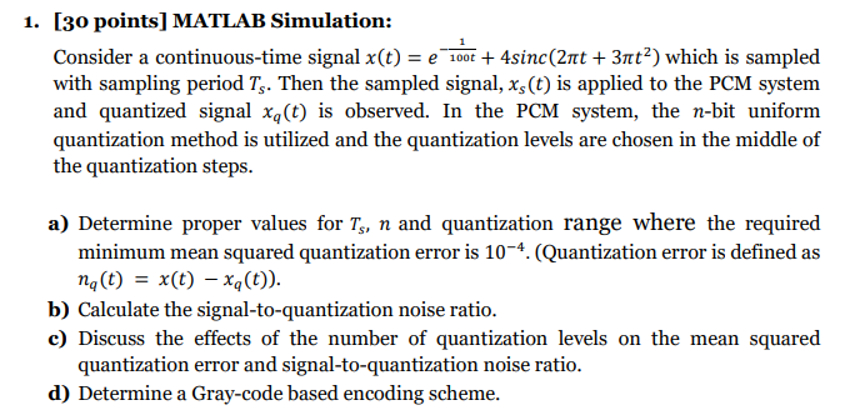 [30 ﻿points] ﻿MATLAB Simulation:Consider a | Chegg.com
