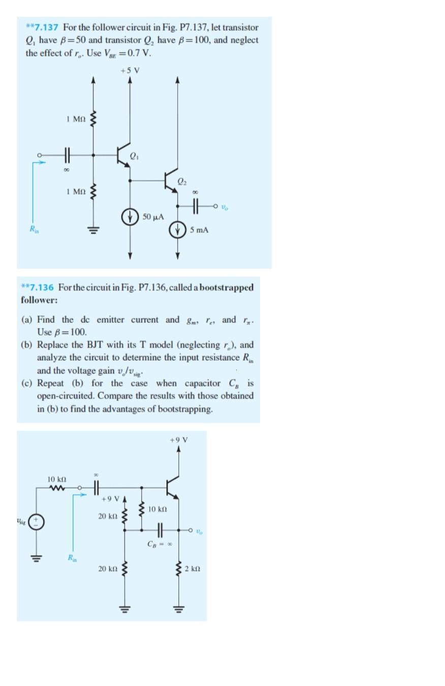 Solved **7.137 For the follower circuit in Fig. P7.137, let | Chegg.com