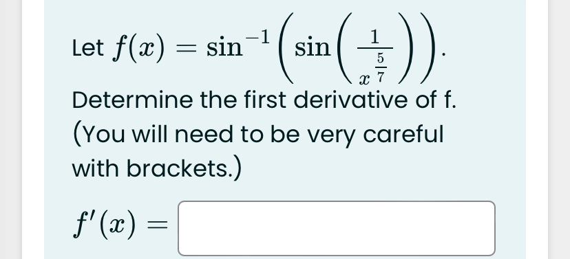 Solved Let f(x)=sin-1(sin(1x57)). ﻿Determine the first | Chegg.com
