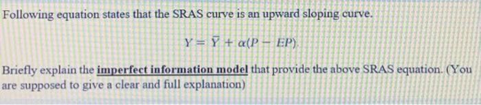 Solved Following equation states that the SRAS curve is an | Chegg.com