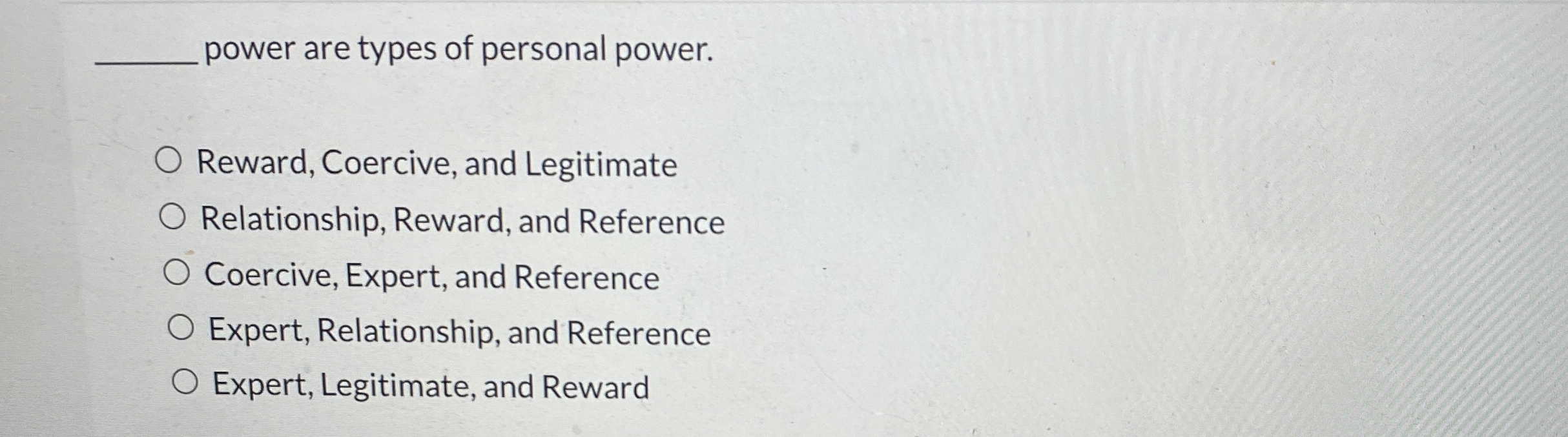 Solved power are types of personal power.Reward, Coercive, | Chegg.com