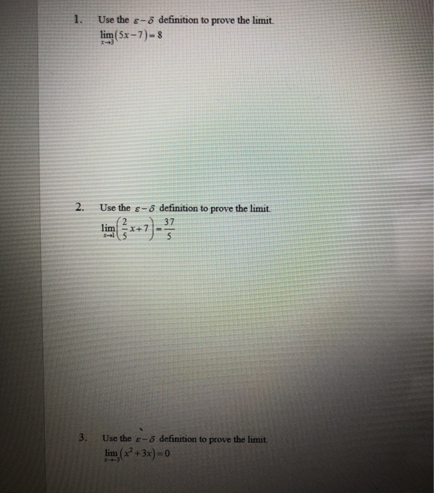 Solved 1. Use the s- definition to prove the limit. lim( | Chegg.com