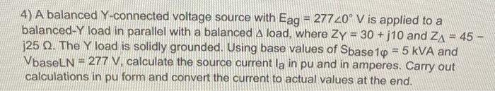 4) A balanced Y-connected voltage source with Eag | Chegg.com