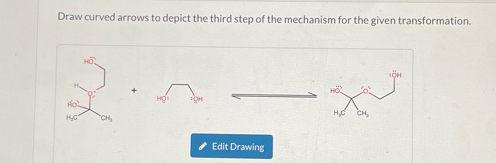 Solved Draw curved arrows to depict the third step of the | Chegg.com