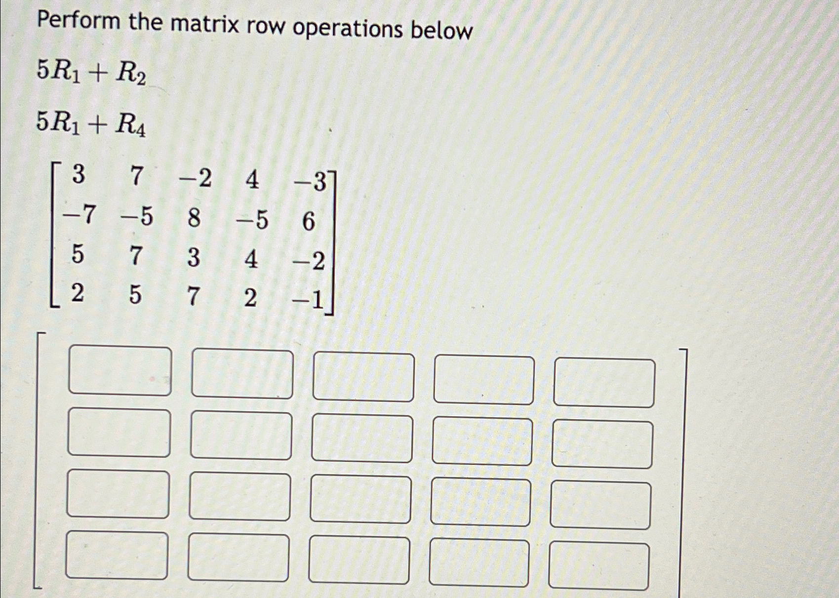 Perform the matrix row operations | Chegg.com