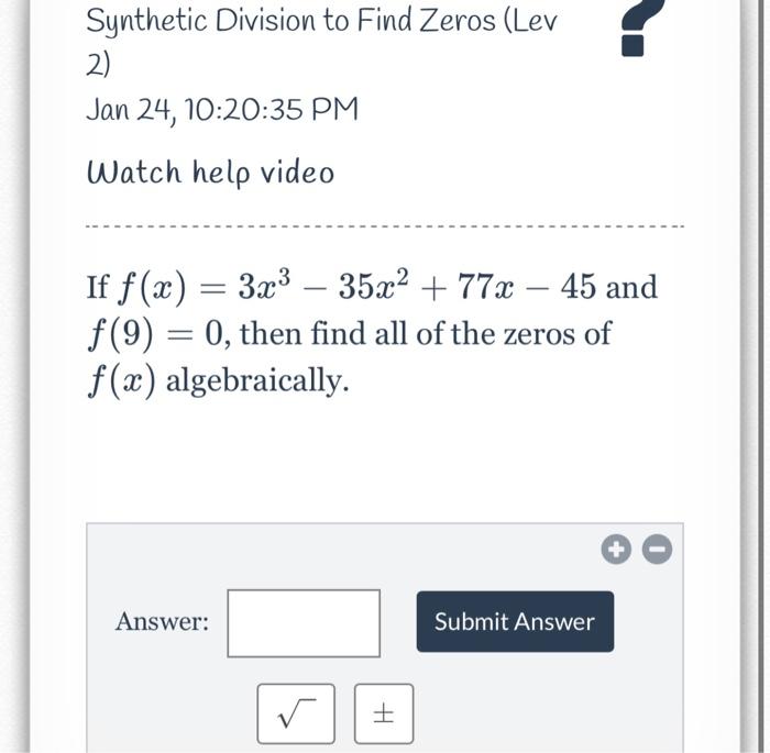 Solved Synthetic Division to Find Zeros (Lev 2) Jan 24, | Chegg.com