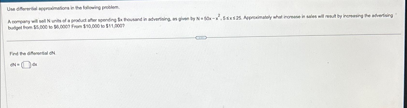 Solved Use differential approximations in the following | Chegg.com