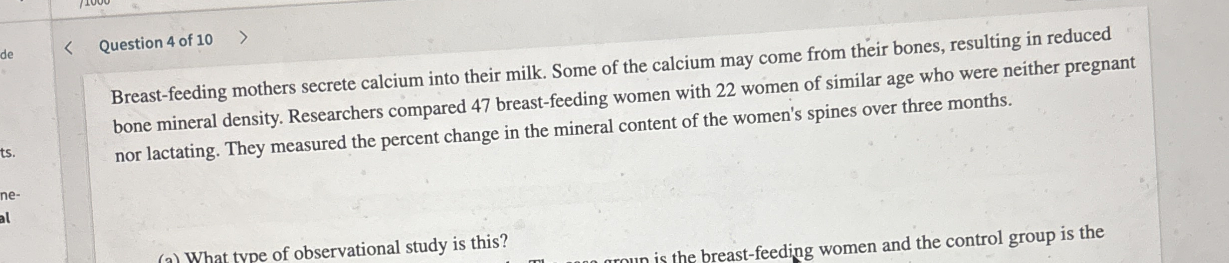 [Solved]: Question 4 of 10 Breast-feeding mothers secrete ca