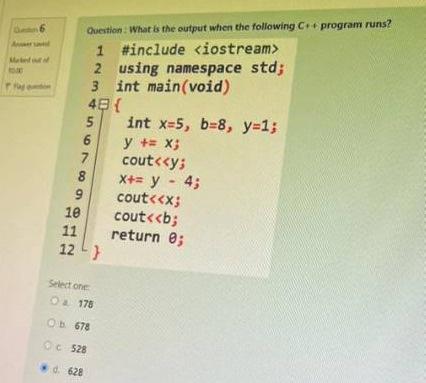 Solved Cuection : What is the output when the following C++ | Chegg.com