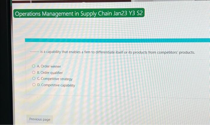 Solved is a capability that enables a firm to differentiate | Chegg.com