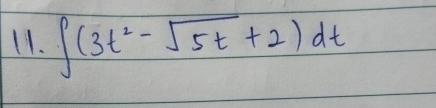 Solved ∫﻿﻿(3t2-5t2+2)dt | Chegg.com