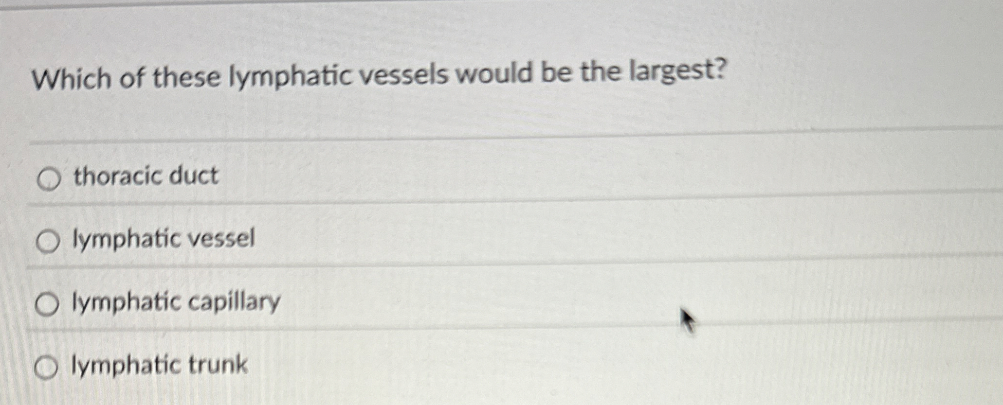 Solved Which of these lymphatic vessels would be the | Chegg.com