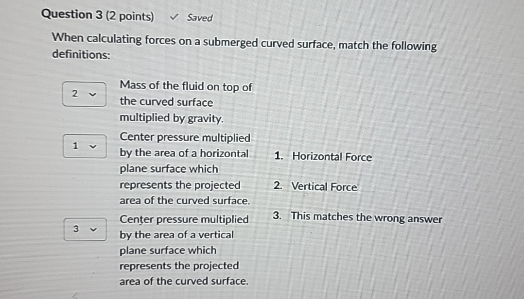 Solved Question 3 (2 ﻿points) ﻿SavedWhen calculating forces | Chegg.com