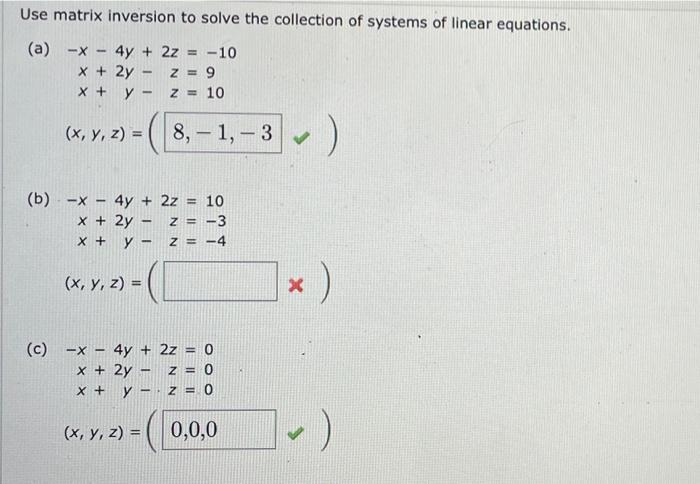 Solved Use matrix inversion to solve the collection of | Chegg.com