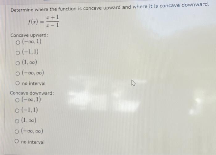 Solved Determine where the function is concave upward and | Chegg.com
