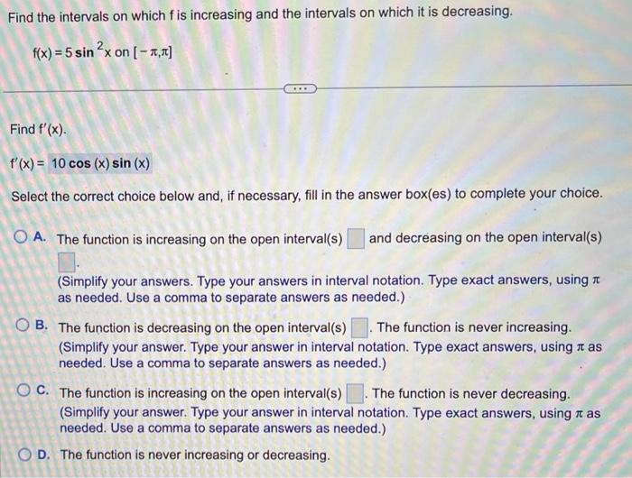 Solved Find the intervals on which f is increasing and the | Chegg.com