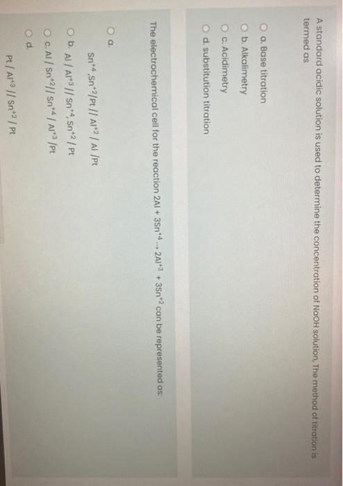 Solved A standard acidic solution is used to determine the | Chegg.com