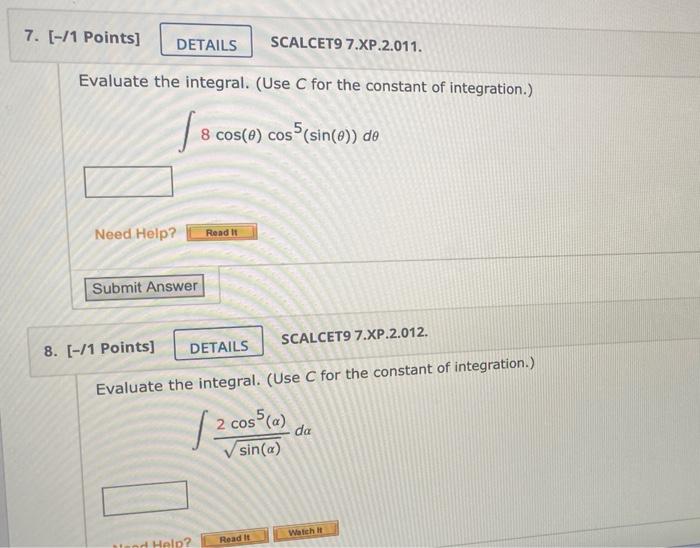 Solved 7. [-/1 Points] DETAILS SCALCET9 7.XP.2.011. Evaluate | Chegg.com