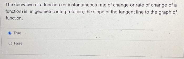 Solved The derivative of a function (or instantaneous rate | Chegg.com