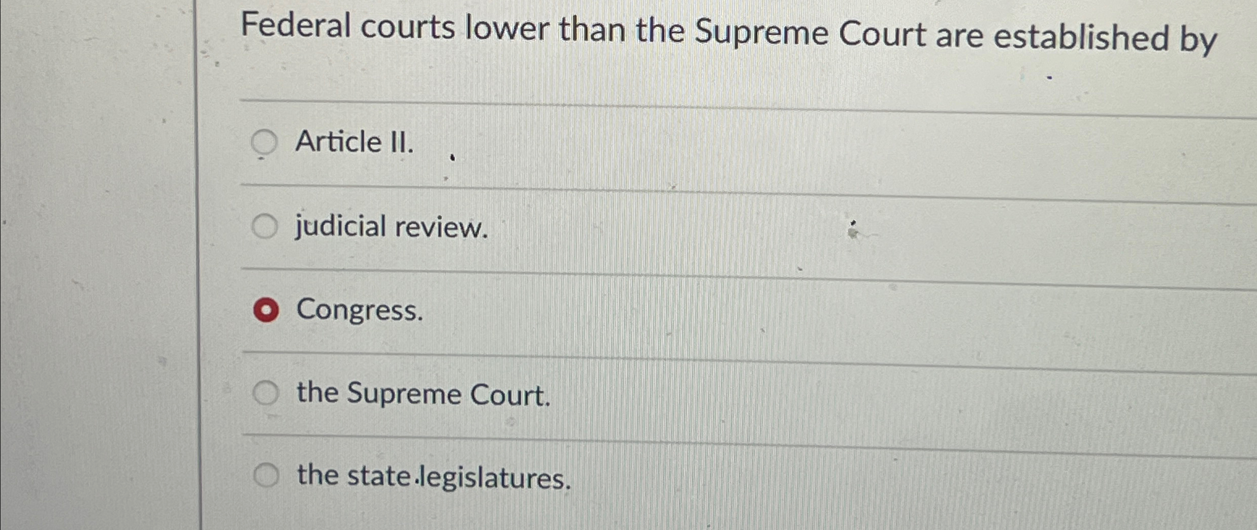 Solved Federal courts lower than the Supreme Court are | Chegg.com