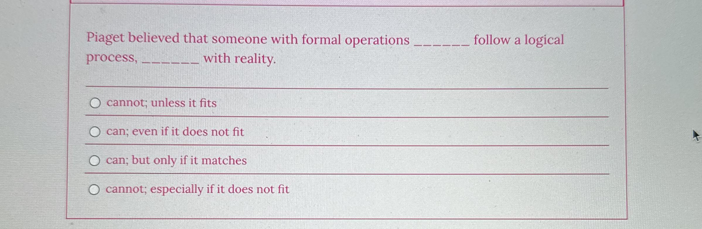 Solved Piaget believed that someone with formal operations | Chegg.com