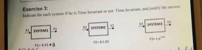 Solved Exercise 3: Indicate for each system if he is Time | Chegg.com
