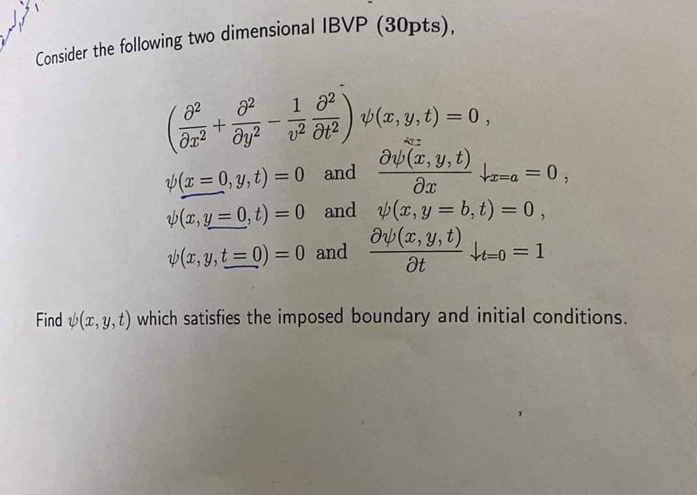 Solved Consider the following two dimensional IBVP (30pts), | Chegg.com