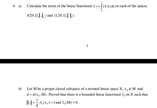 Solved 4. a) Calculate the norm of the linear functional f | Chegg.com