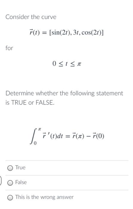 Solved Consider the curve F(t) = (sin(2t), 3t, cos(2t)] [ | Chegg.com