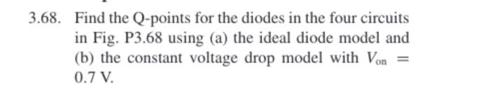 Solved 68. Find the Q-points for the diodes in the four | Chegg.com
