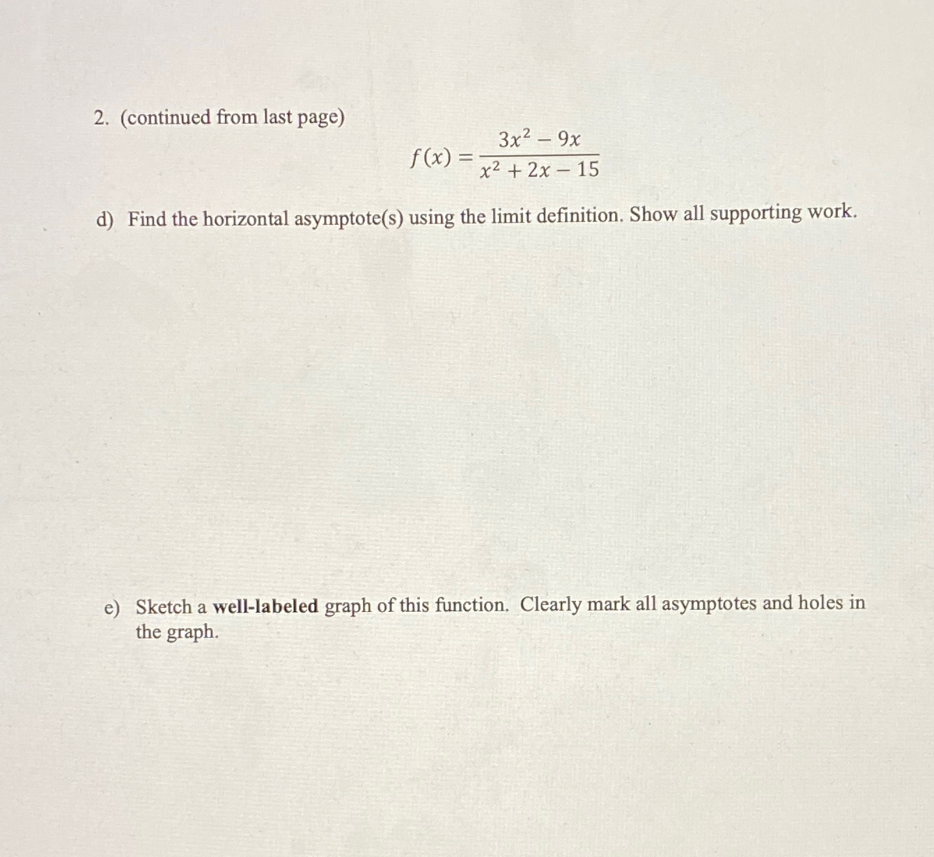 Solved (continued from last page)f(x)=3x2-9xx2+2x-15d) ﻿Find | Chegg.com