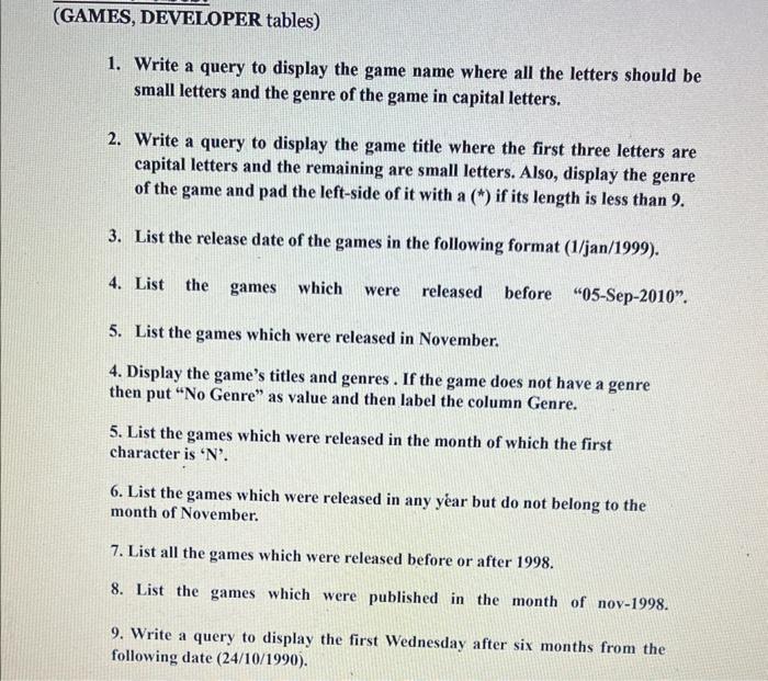Solved 10. Create a query to display the developers' email | Chegg.com