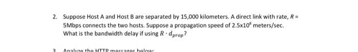 Solved 2. Suppose Host A and Host B are separated by 15,000 | Chegg.com