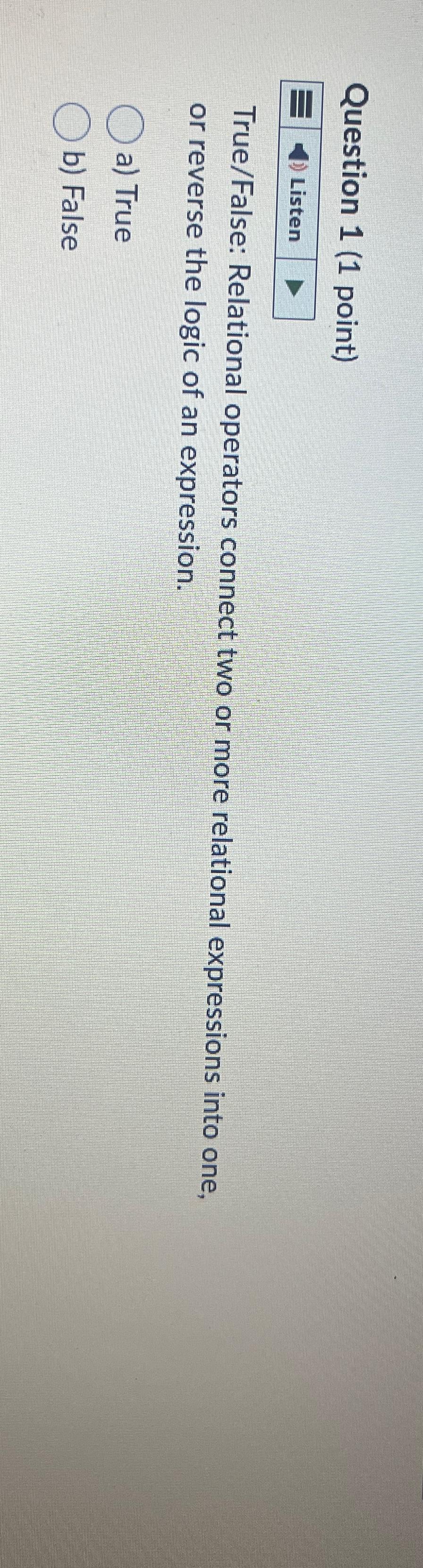 Solved Question 1 (1 ﻿point)ListenTrue/False: Relational | Chegg.com