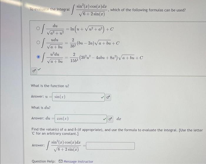 Solved To evaluate the integral ∫6+2sin(x)sin2(x)cos(x)dx, | Chegg.com