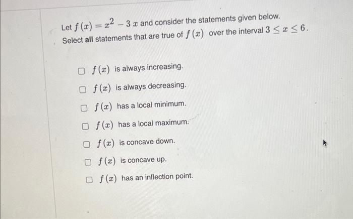 Solved Let f(x)=x2−3x and consider the statements given | Chegg.com