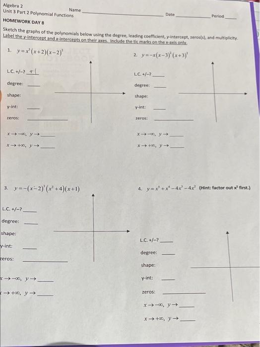 Solved Date Algebra 2 Name Period Unit 3 Part 2 Polynomial | Chegg.com