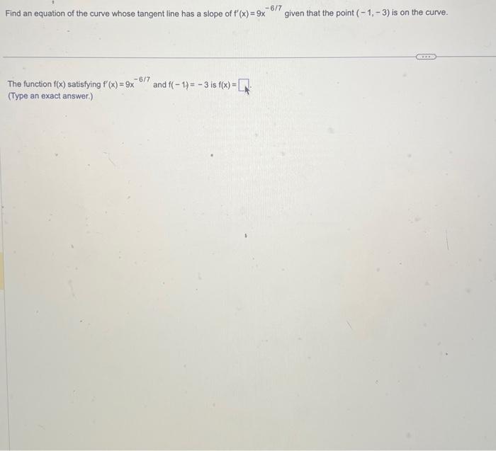Solved Find an equation of the curve whose tangent line has | Chegg.com