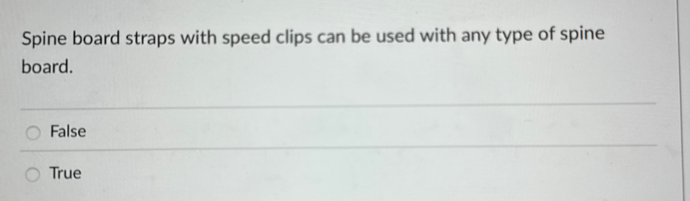 Solved Spine board straps with speed clips can be used with | Chegg.com