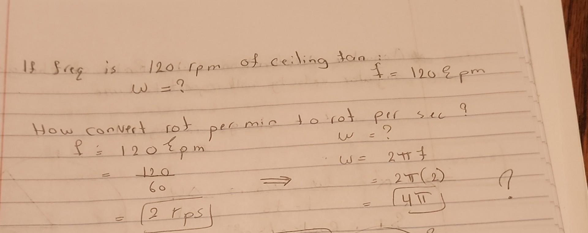 Solved could you please explain how 120 rotations per minute | Chegg.com