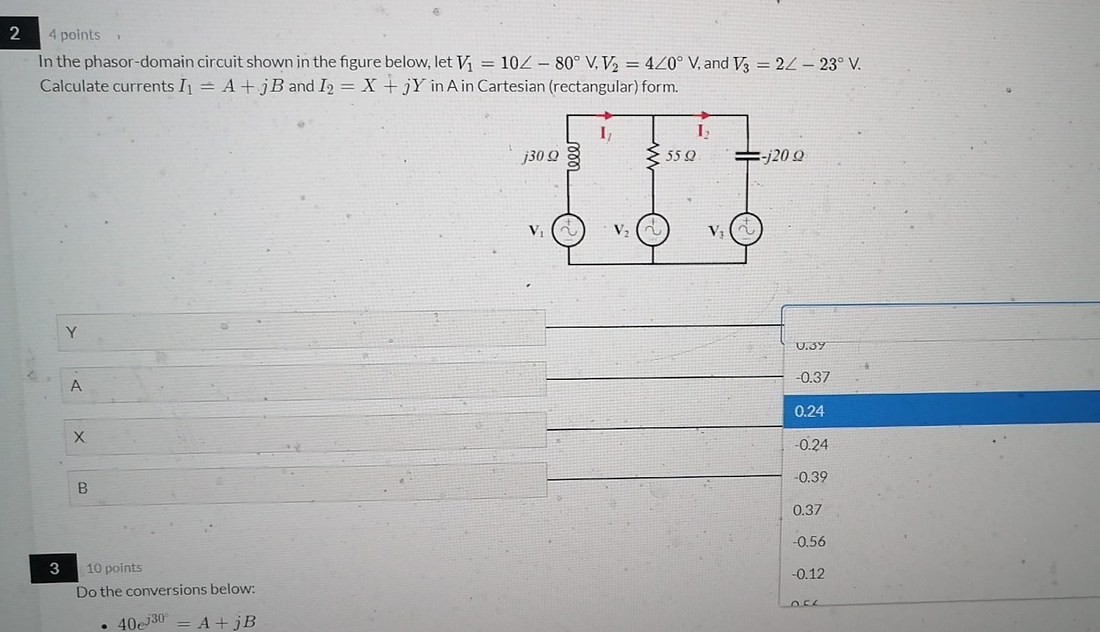 Solved 2 4 points In the phasor-domain circuit shown in the | Chegg.com